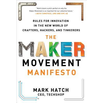 The Maker Movement Manifesto－金石堂