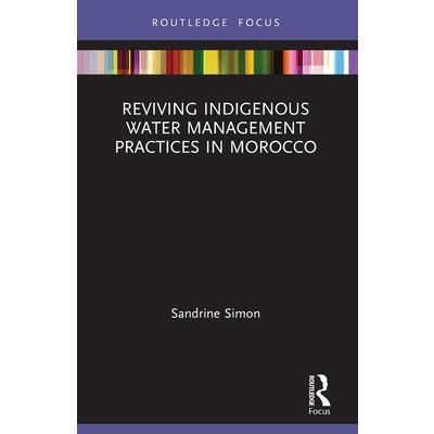Reviving Indigenous Water Management Practices in Morocco－金石堂