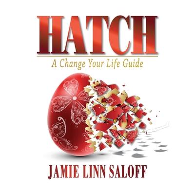 Hatch - A Change Your Life Guide－金石堂