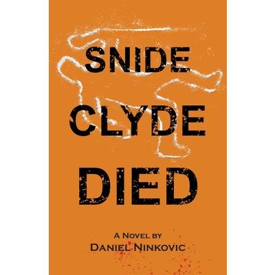 Snide Clyde Died－金石堂