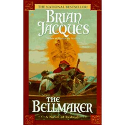 The Bellmaker: A Novel of Redwall－金石堂