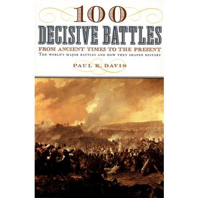 100 Decisive Battles: From Ancient Times to the Present－金石堂