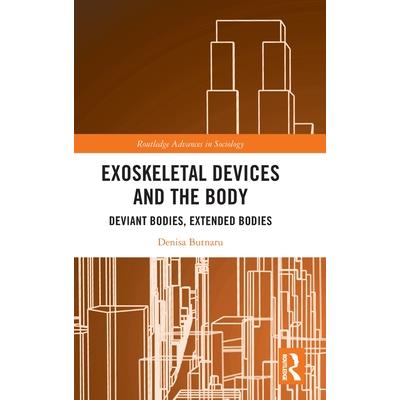 Exoskeletal Devices and the Body－金石堂