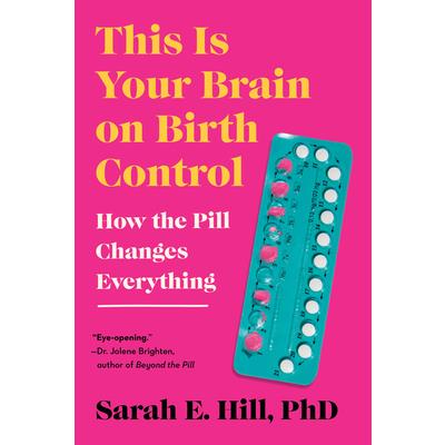 This Is Your Brain on Birth Control－金石堂