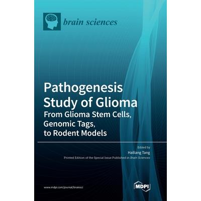 Pathogenesis Study of Glioma－金石堂
