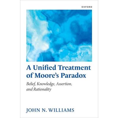 A Unified Treatment of Moore’s Paradox－金石堂