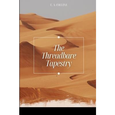 The Threadbare Tapestry－金石堂