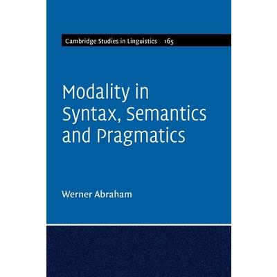 Modality in Syntax, Semantics and Pragmatics－金石堂