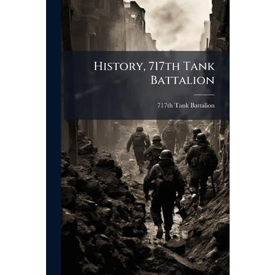 History, 717th Tank Battalion－金石堂
