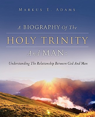 A Biography of the Holy Trinity and Man－金石堂