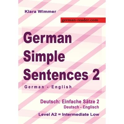 German Simple Sentences 2, German - English, Intermediate Low A2－金石堂