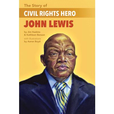 The Story of Civil Rights Hero John Lewis－金石堂