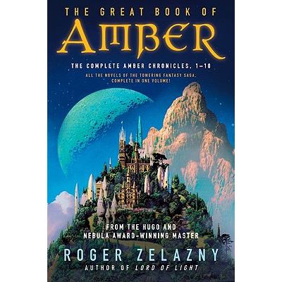 The Great Book of Amber: The Complete Amber Chronicles, 1-10－金石堂