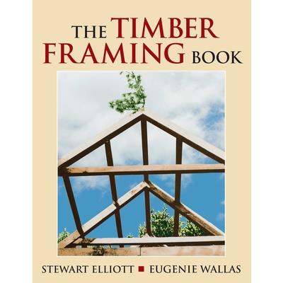 The Timber Framing Book－金石堂