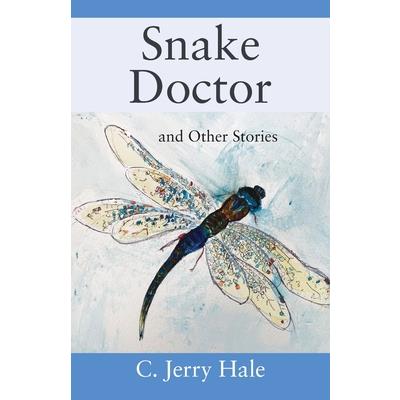 Snake Doctor and Other Stories－金石堂