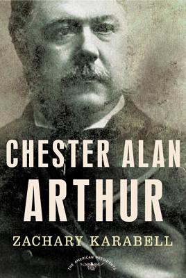 Chester A. Arthur (The American Presidents Series)－金石堂