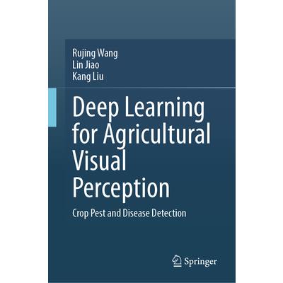 Deep Learning for Agricultural Visual Perception－金石堂